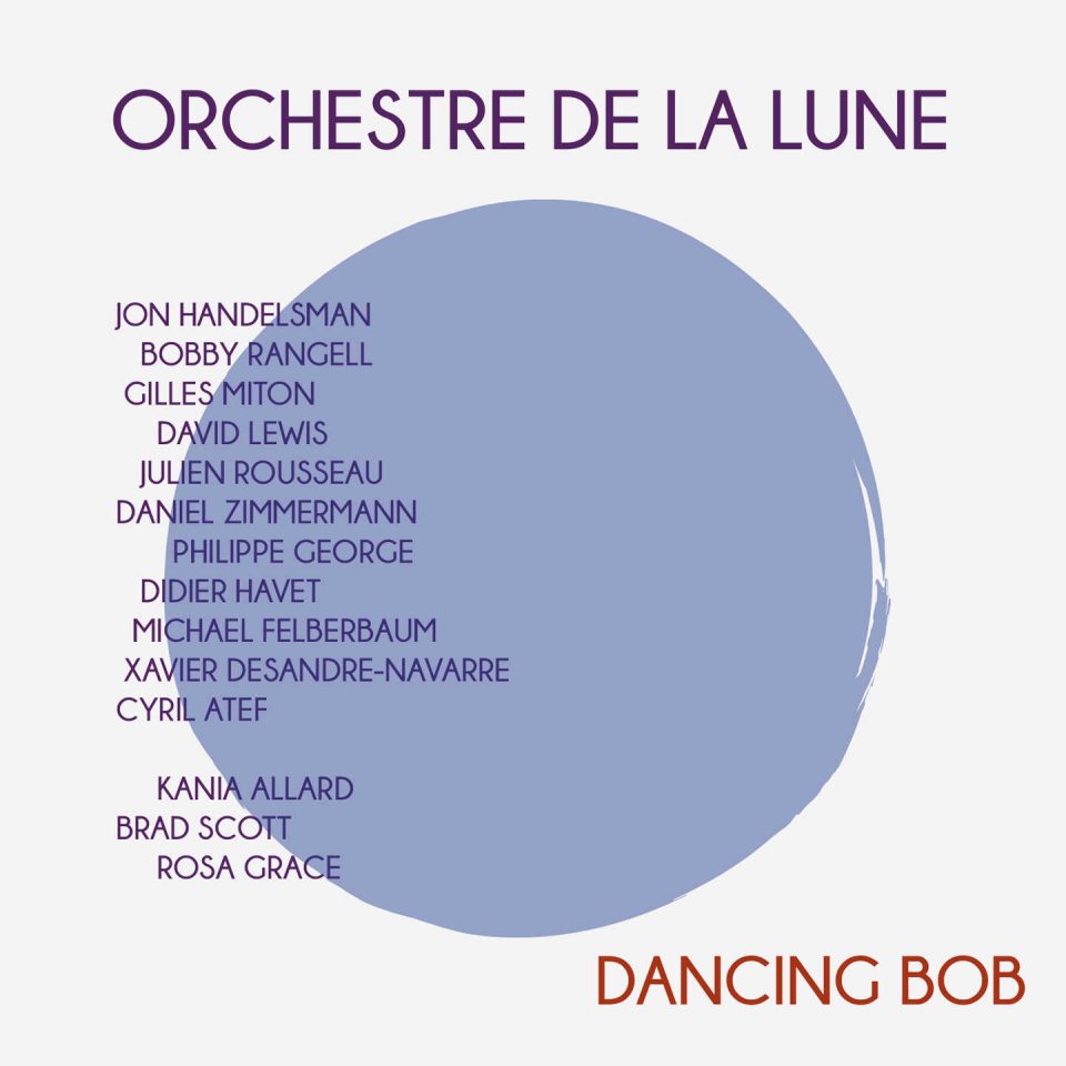 DANCING BOB | Un album de l'Orchestre de la lune | Cristal Records