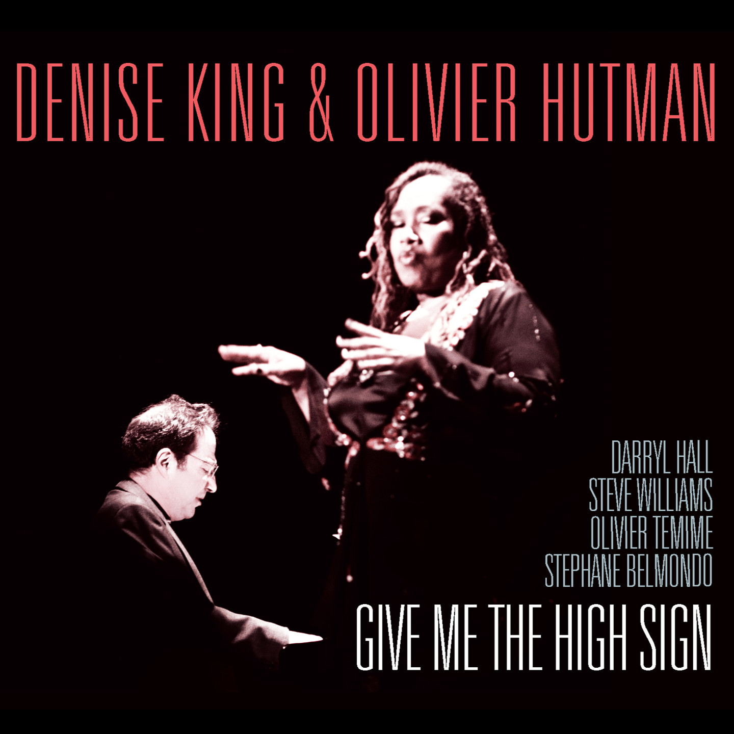 GIVE ME THE HIGH SIGN | Un album de Denise King et Olivier Hutman ...