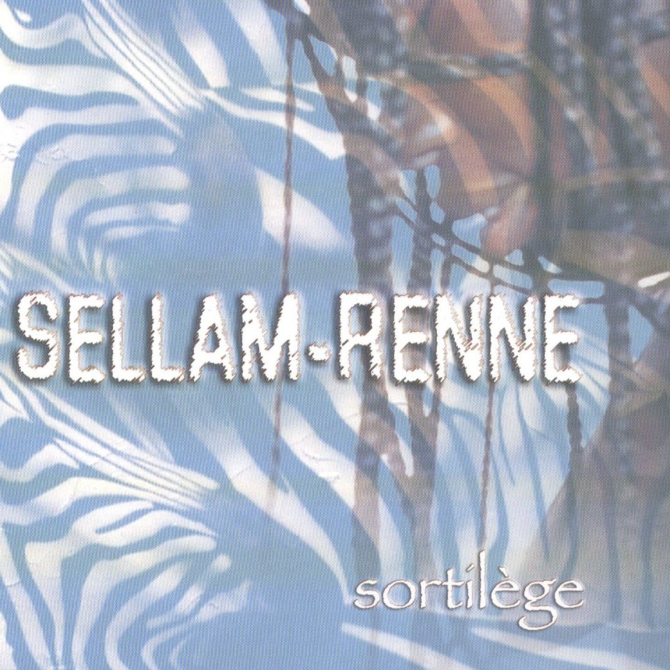 SELLAM RENNE - Un groupe du label Cristal Records